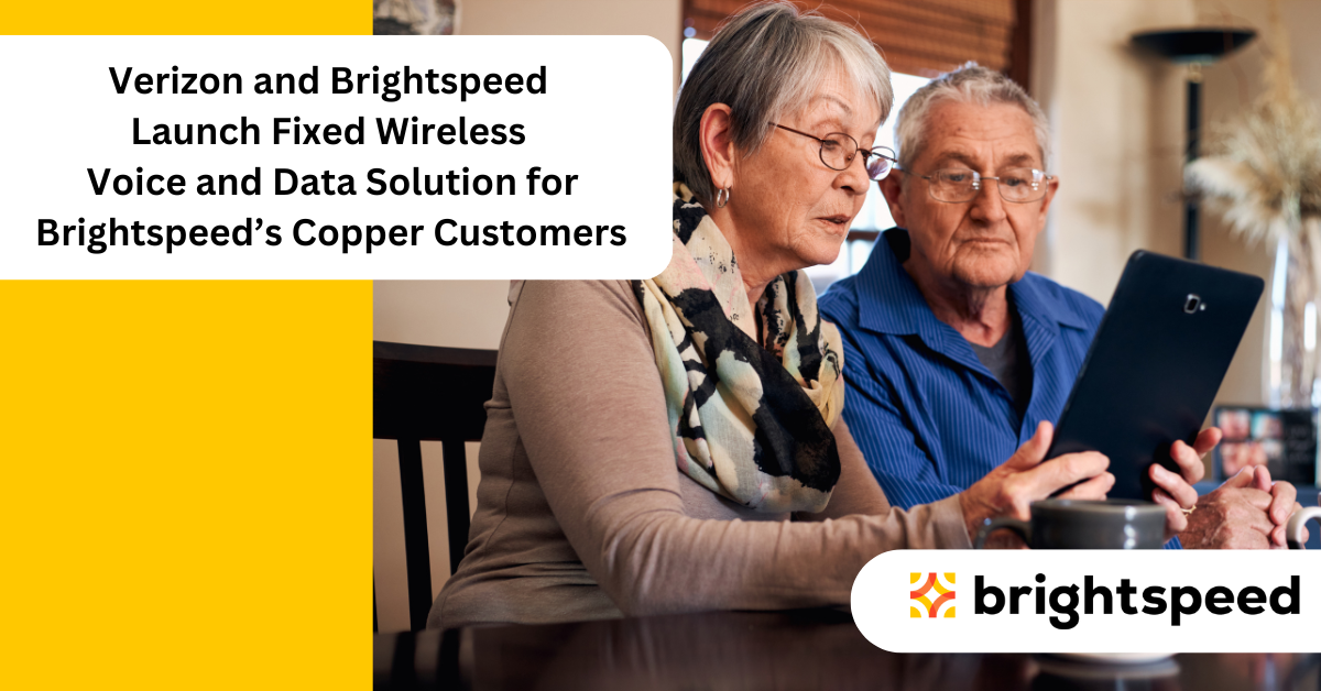 Verizon and Brightspeed Launch Fixed Wireless Voice and Data Solution ...
